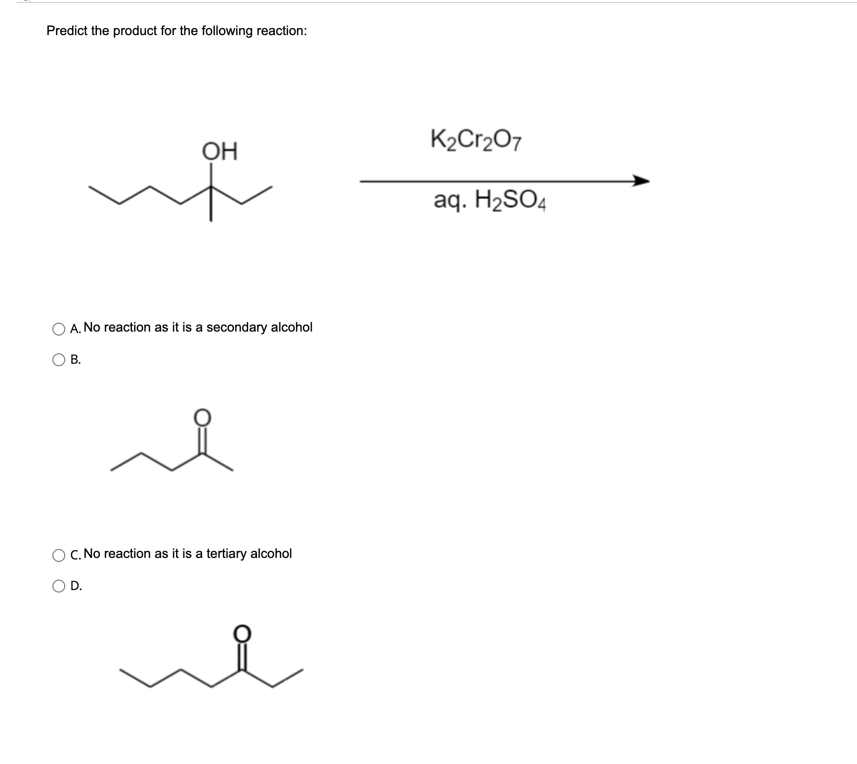Solved Predict the product for the following reaction: A. No | Chegg.com
