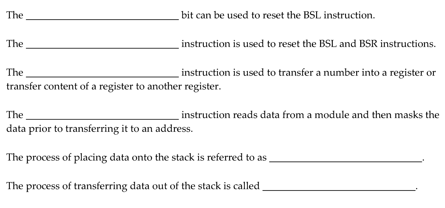 Solved The _ bit can be used to reset the BSL instruction. | Chegg.com