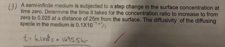 Solved (3) A semi-infinite medium is subjected to a step | Chegg.com