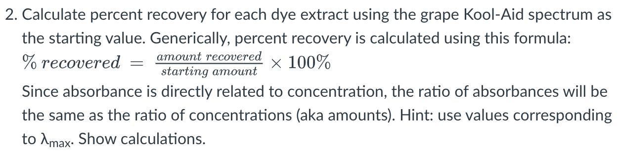 2. Calculate percent recovery for each dye extract | Chegg.com