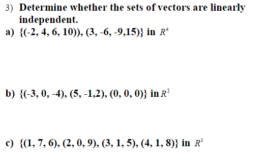 Solved 3 Determine Whether The Sets Of Vectors Are Linearly