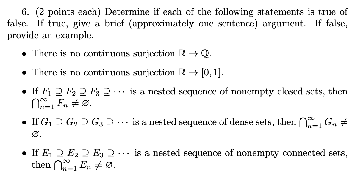 Solved 6. (2 points each) Determine if each of the following | Chegg.com