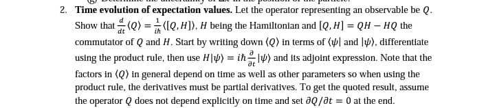 Solved 2 Time Evolution Of Expectation Values Let The