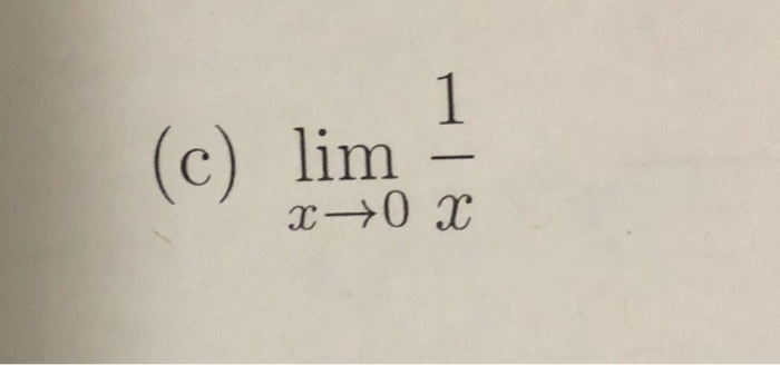 Solved algebraic limits: evalute the following limits. if | Chegg.com