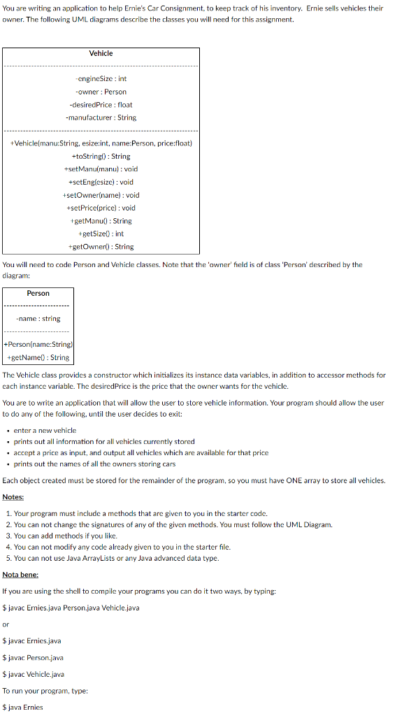 Solved You are writing an application to help Ernie's Car | Chegg.com