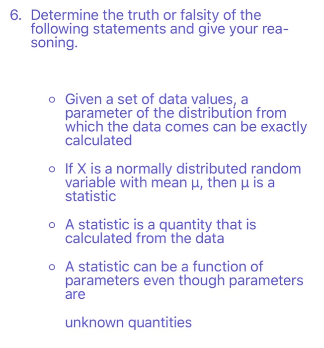 Solved 6. Determine the truth or falsity of the following | Chegg.com