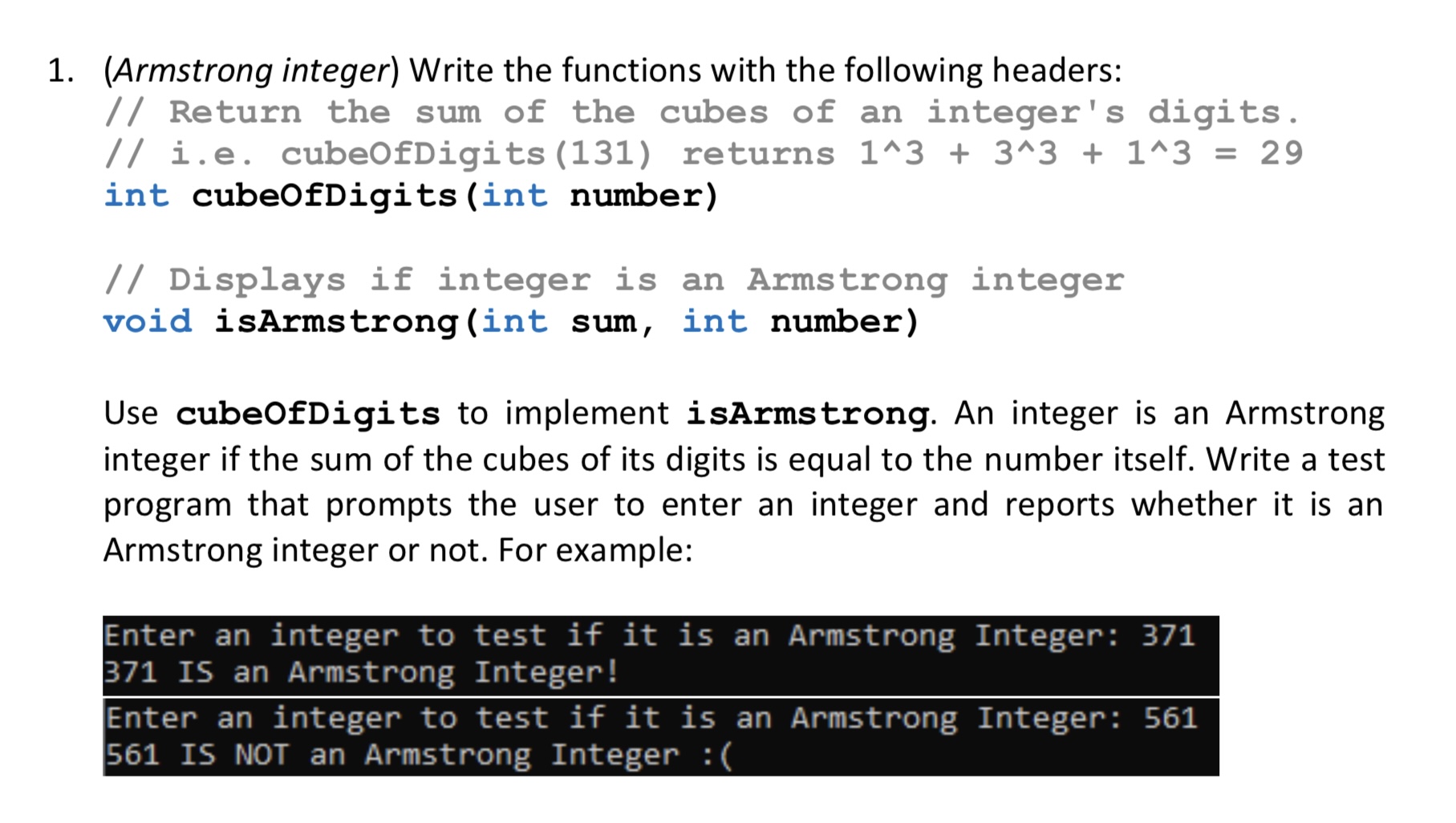 Solved Use C Armstrong Integer write The Functions With