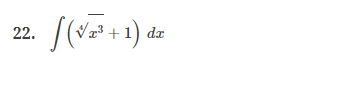 Solved by differentiation.22. ∫(4x3+1)dx26. ∫x4x4−3x2+5dx30. | Chegg.com