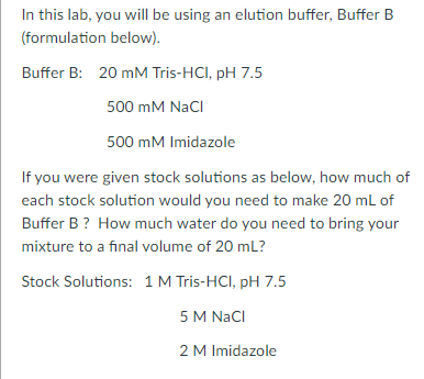 Solved In this lab, you will be using an elution buffer, | Chegg.com