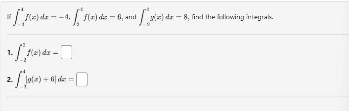 Solved If ∫−24f(x)dx=−4,∫24f(x)dx=6, and ∫−24g(x)dx=8, find | Chegg.com