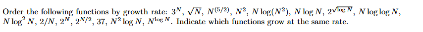Solved Order the following functions by ﻿growth rate: | Chegg.com