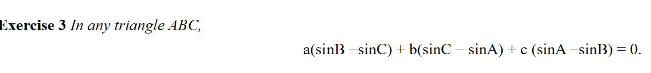 Exercise 3 In any triangle ABC, | Chegg.com