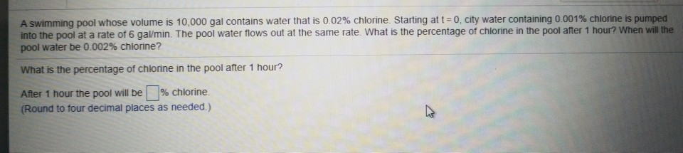 Solved A swimming pool whose volume is 10,000 gal contains | Chegg.com