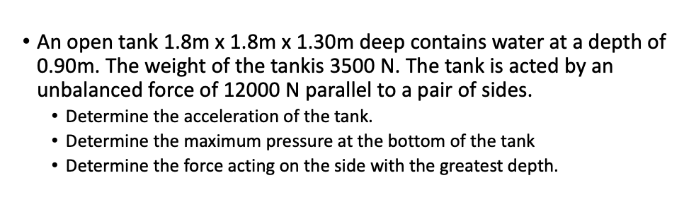 Solved • An open tank 1.8m x 1.8m x 1.30m deep contains | Chegg.com