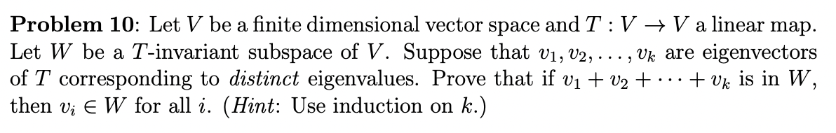 Solved Problem 10: Let V ﻿be a finite dimensional vector | Chegg.com
