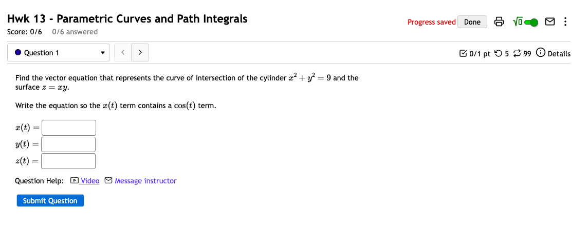 Solved Hwk 13 - Parametric Curves and Path Integrals Score: | Chegg.com
