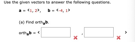 Solved Use the given vectors to answer the following | Chegg.com