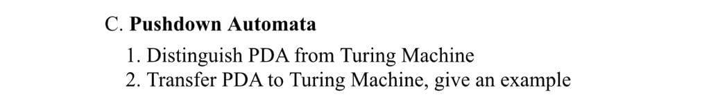 Solved C. Pushdown Automata 1. Distinguish PDA from Turing | Chegg.com