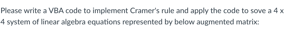 Solved Please write a VBA code to implement Cramer's rule | Chegg.com