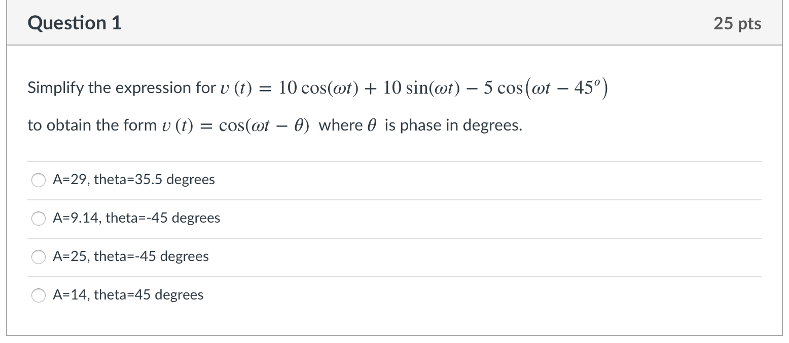 Solved Question 1 25 pts Simplify the expression for v (t) = | Chegg.com