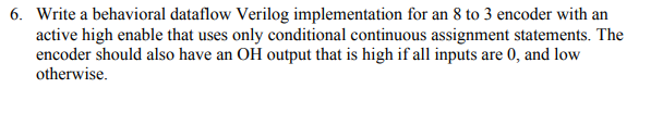 Solved 6. Write a behavioral dataflow Verilog implementation | Chegg.com