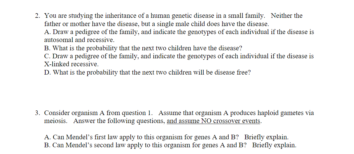 Solved 2. You are studying the inheritance of a human | Chegg.com