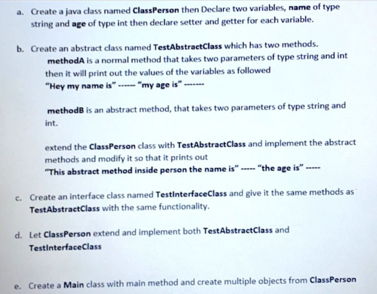 Solved a. Create a java class named ClassPerson then Declare | Chegg.com