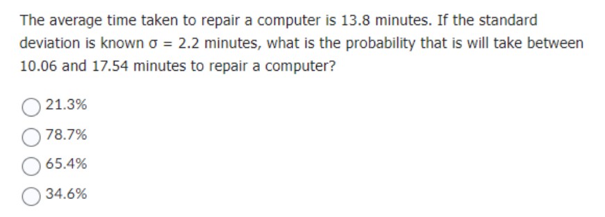 Solved The average time taken to repair a computer is 13.8 | Chegg.com