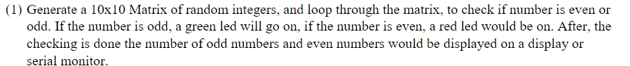 Solved (1) Generate a 10x10 Matrix of random integers, and | Chegg.com