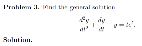 Solved Problem 3 . Find the general solution | Chegg.com