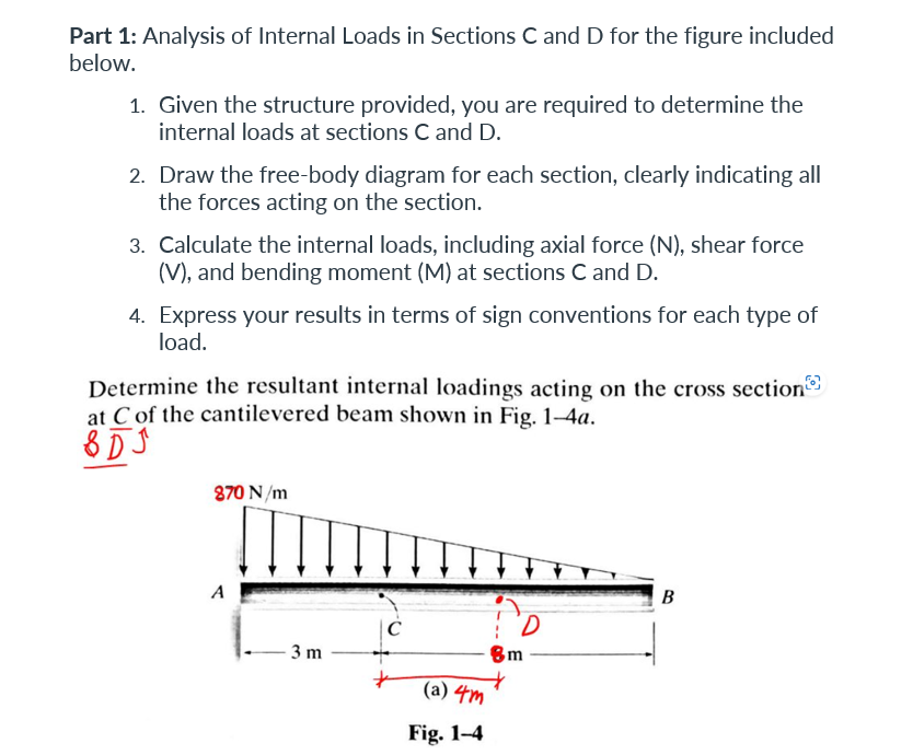 Part 1: Analysis of Internal Loads in Sections C and | Chegg.com