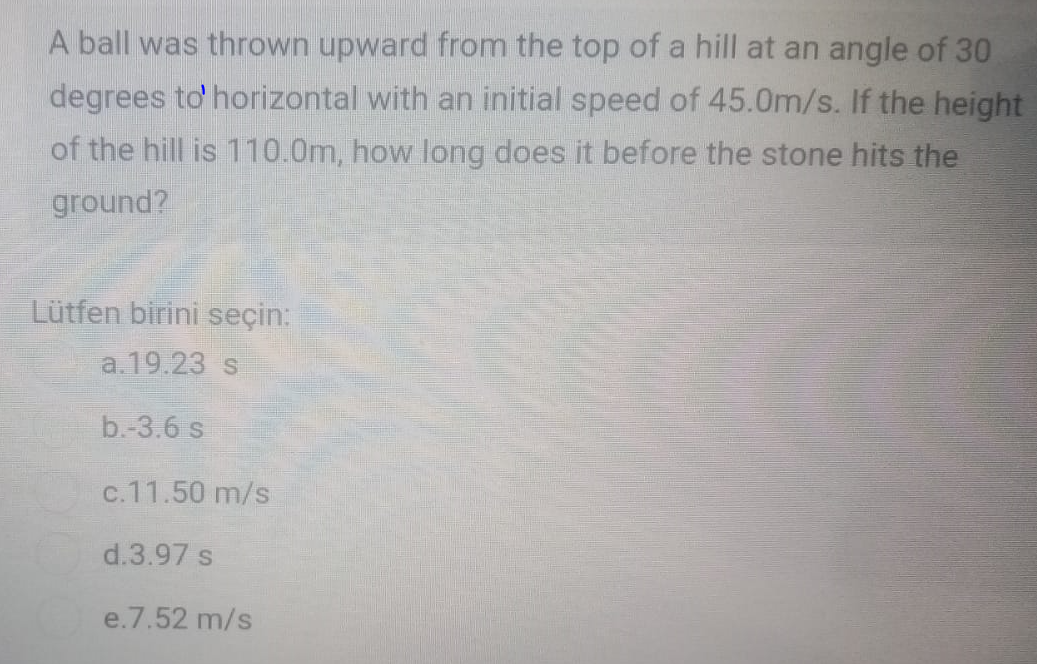 Solved A ball was thrown upward from the top of a hill at an | Chegg.com