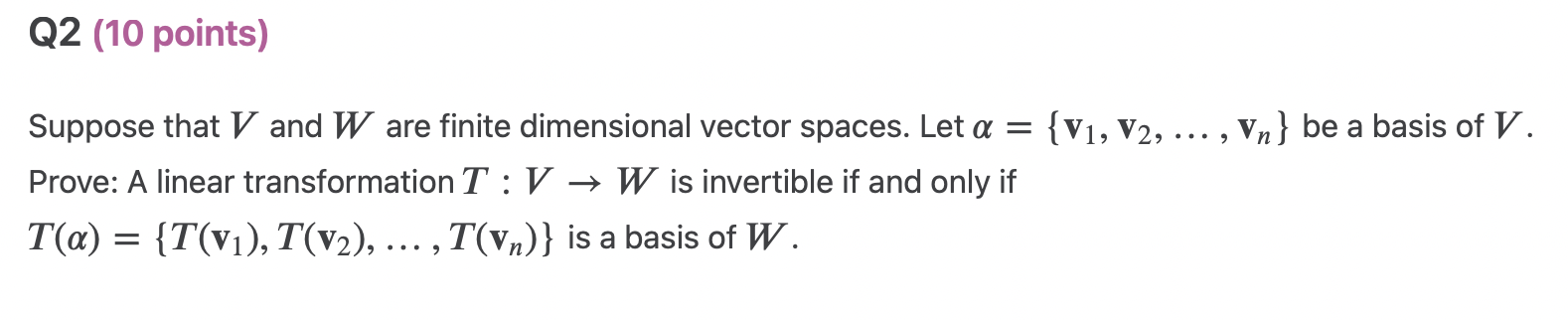 Solved Suppose that V and W are finite dimensional vector | Chegg.com