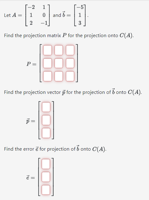 Solved Matrix Algebra: finding projection matrix onto C(A), | Chegg.com