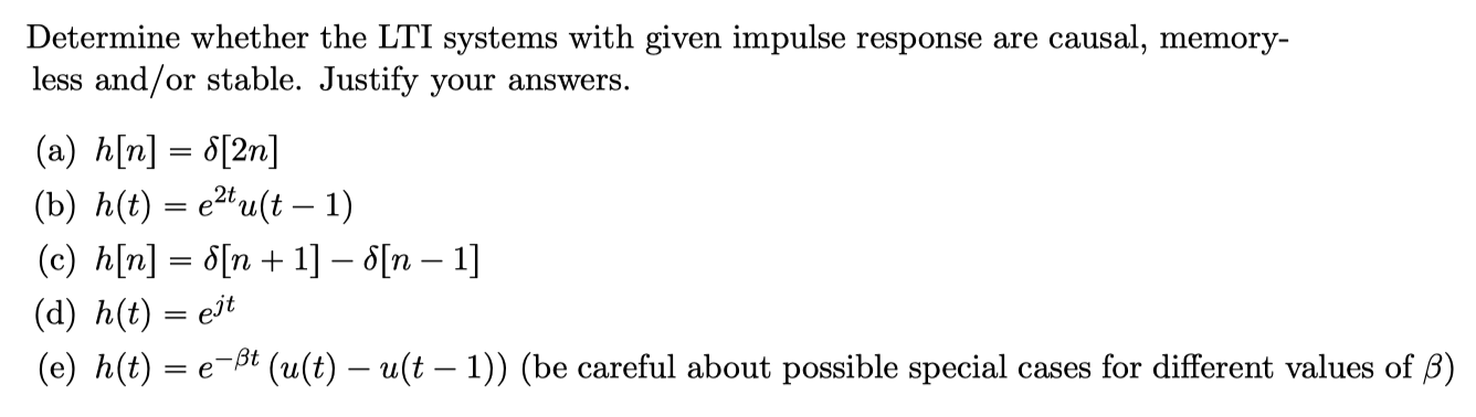 Solved Determine whether the LTI systems with given impulse | Chegg.com