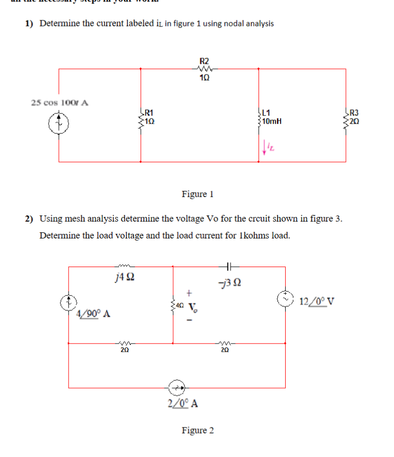 Solved 1) Determine the current labeled is in figure 1 using | Chegg.com