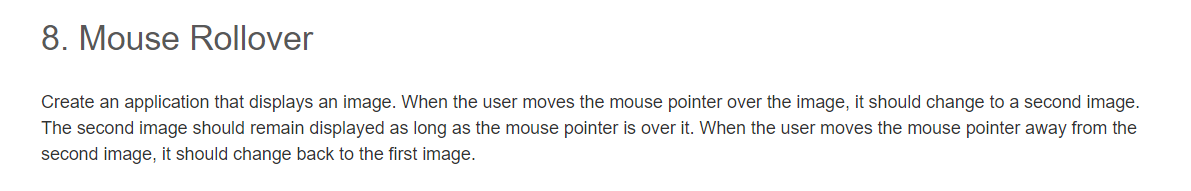 Solved 8. Mouse Rollover Create an application that displays | Chegg.com