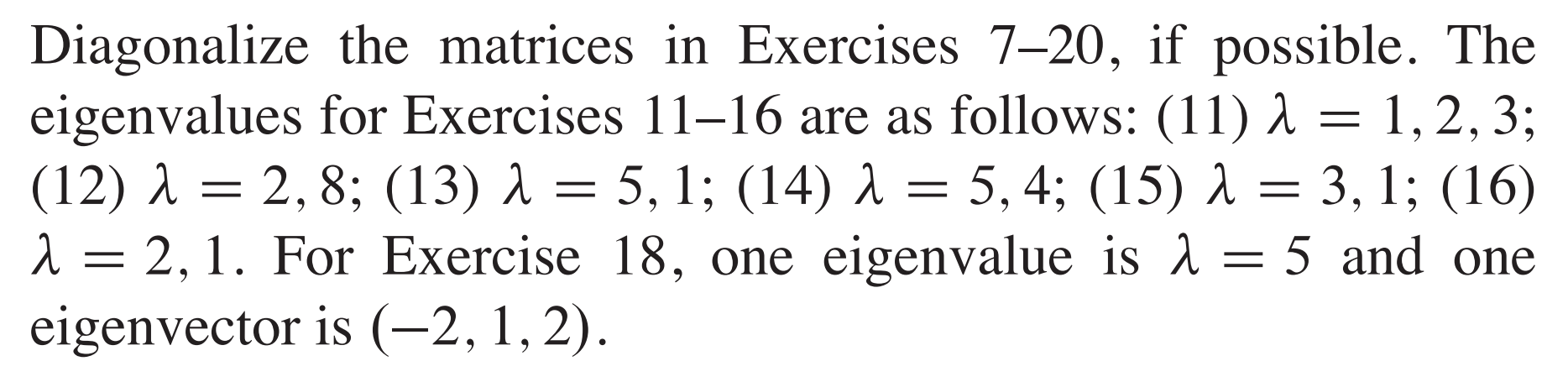 Solved Diagonalize the matrices in Exercises 7–20, if | Chegg.com