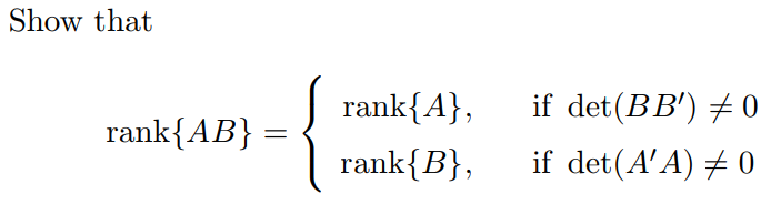 Solved Show that rank(AB rank{A), if det(BB') 0 rank{B), if | Chegg.com