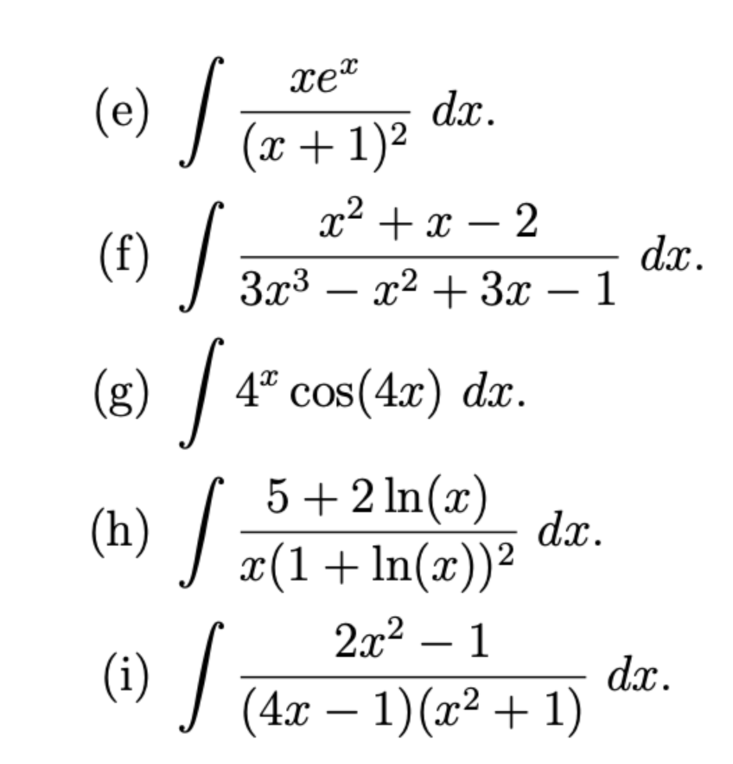 Solved 2. Evaluate using any of our 4 integration techniques | Chegg.com