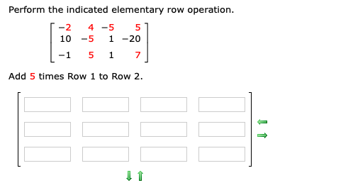 Solved Perform the indicated elementary row operation. [-2 | Chegg.com
