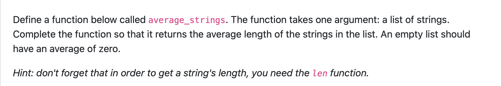 Solved Define a function below called average_strings. The | Chegg.com