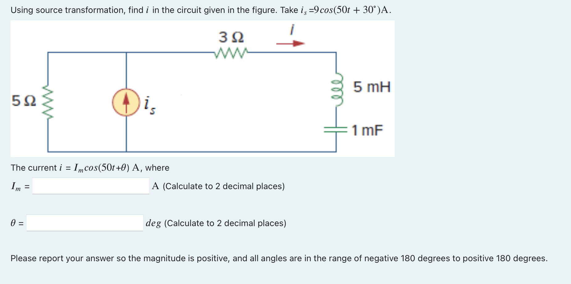 Solved Using source transformation, find i in the circuit | Chegg.com