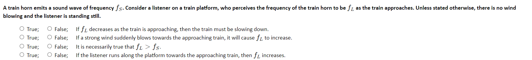 Solved olowing and the listener is standing still. True; | Chegg.com