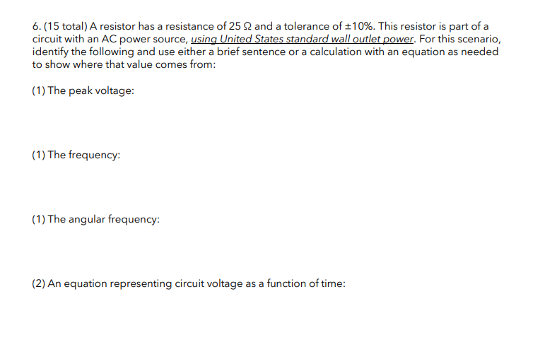 Solved ( 15 ﻿total) ﻿A resistor has a resistance of 25Ω ﻿and | Chegg.com