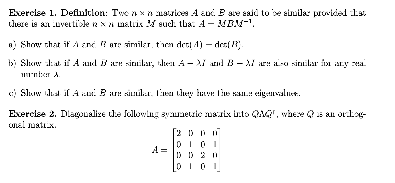 Solved Exercise 1. Definition: Two n x n matrices A and B | Chegg.com