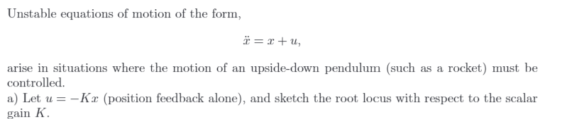 Solved Unstable equations of motion of the form, = =+, arise | Chegg.com