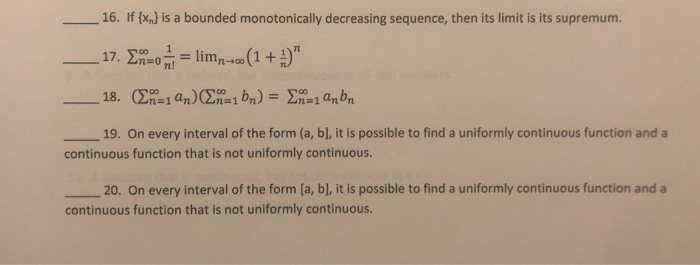 Solved _ -16. If {%) is a bounded monotonically decreasing | Chegg.com