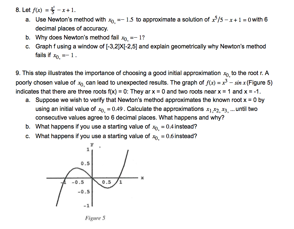 Solved 8. Let f(x) -x + 1.5 to approximate a solution of | Chegg.com