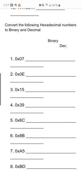 Solved 61% 1:17 2 Convert the following Hexadecimal numbers | Chegg.com